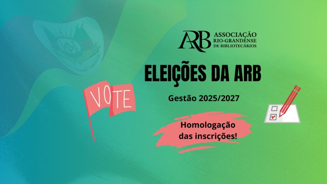 Homologação das inscrições – Chapa única nas Eleições para Gestão 2025 ...